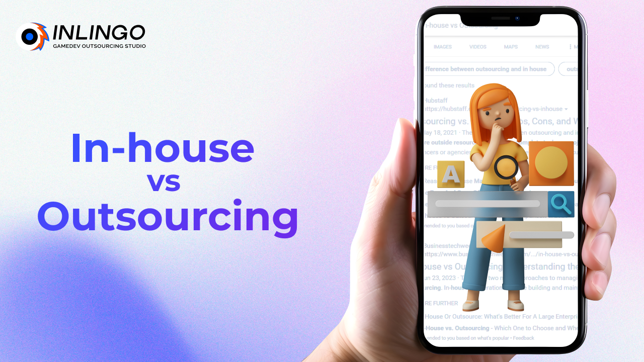 In-house vs Outsourcing - INLINGO – Gamedev Outsourcing Studios