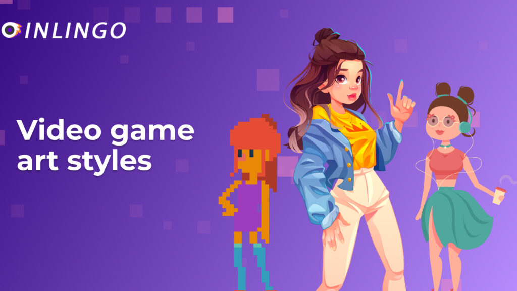 Video Game Art Styles: What Are They, What Kinds Are There, and Which ...