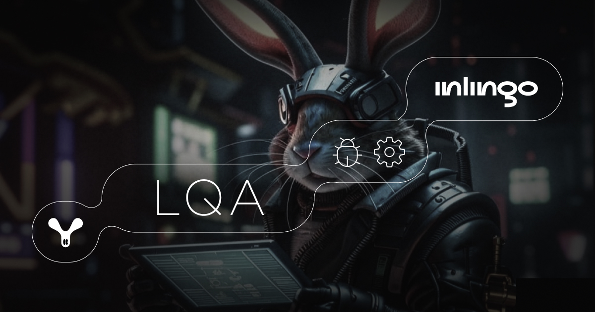Game localization testing services - localization quality assurance (lQA)